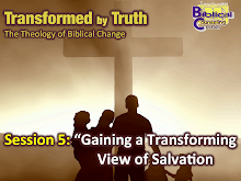 Gaining A Transforming View Of Salvation Slides - Lowcountry Biblical ...